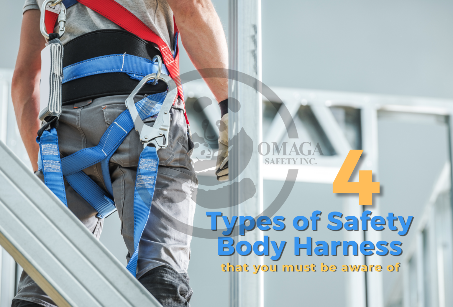 4 types of safety body harness that you must be aware of